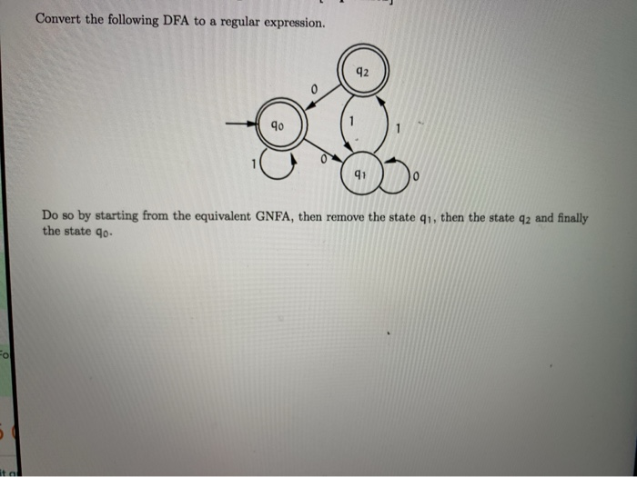 Solved Convert the following DFA to a regular expression. 40 | Chegg.com