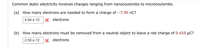 Solved Common static electricity involves charges ranging | Chegg.com