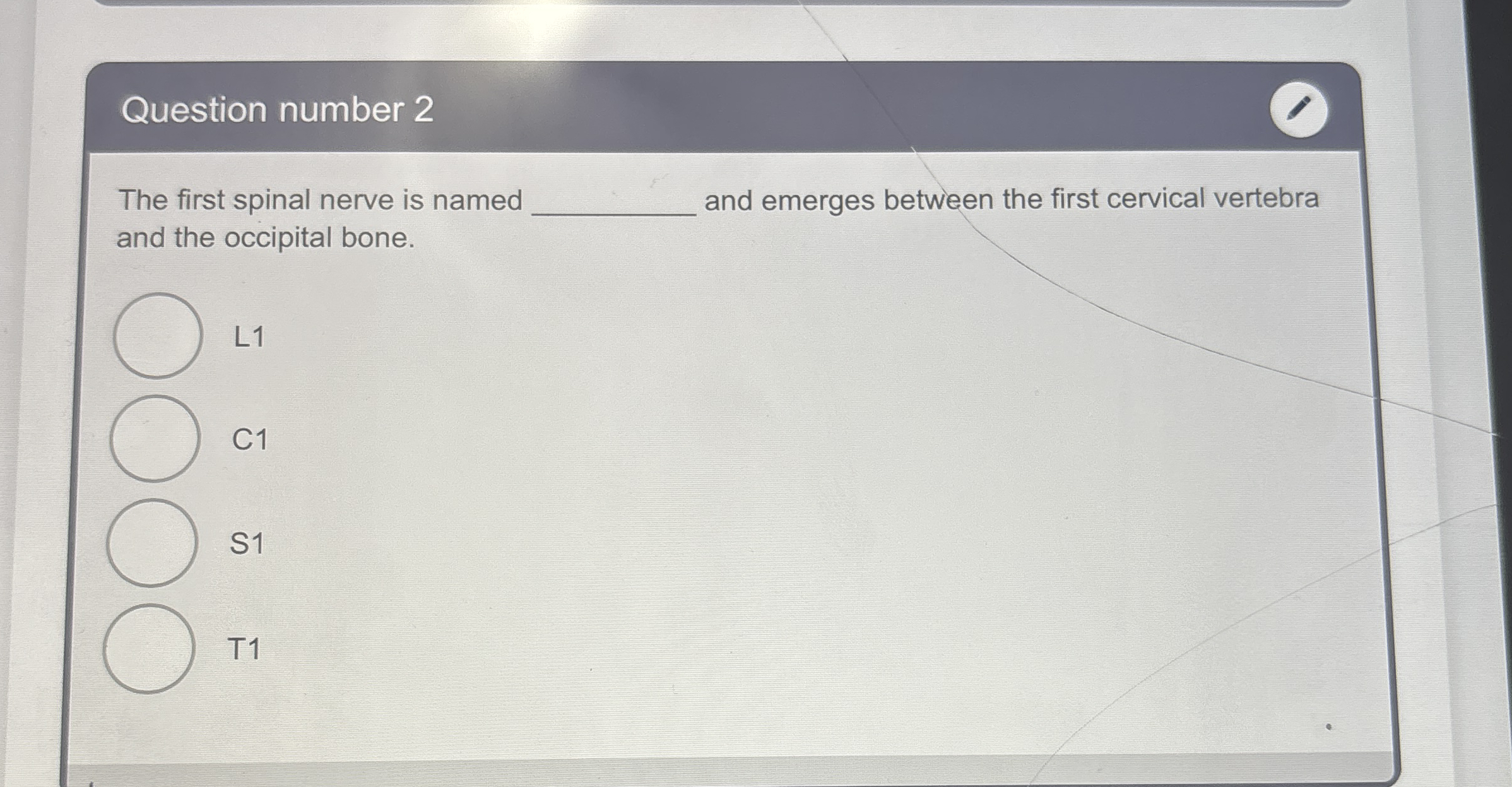 Solved Question number 2The first spinal nerve is namedand | Chegg.com