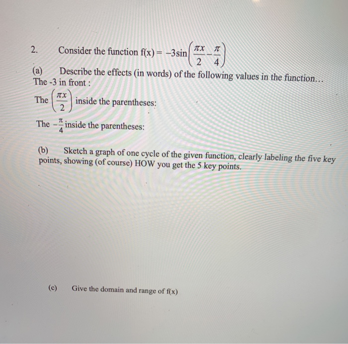 Solved TX TT 2. Consider the function f(x) = -3sin (a) | Chegg.com