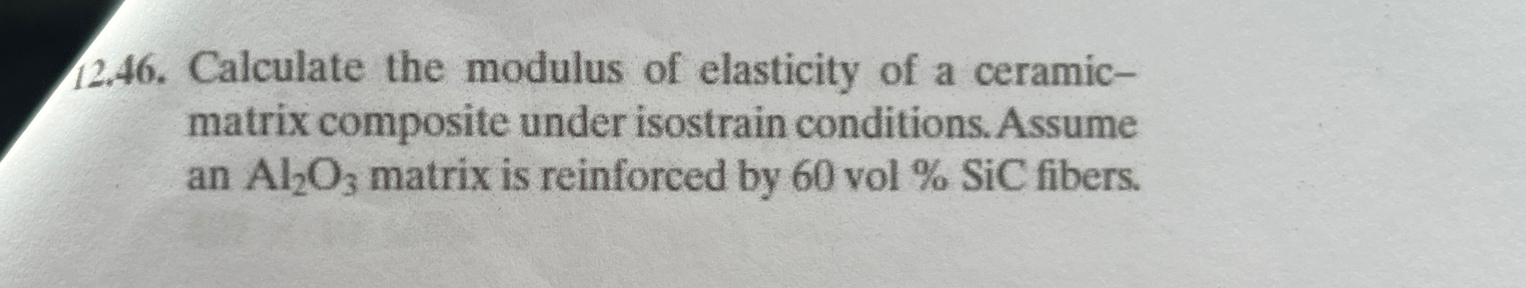 Solved 12.46. ﻿Calculate the modulus of elasticity of a | Chegg.com