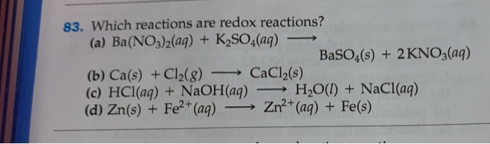 Solved 83. Which reactions are redox reactions? (a) | Chegg.com