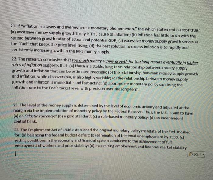 Solved 21. If "inflation is always and everywhere a monetary | Chegg.com