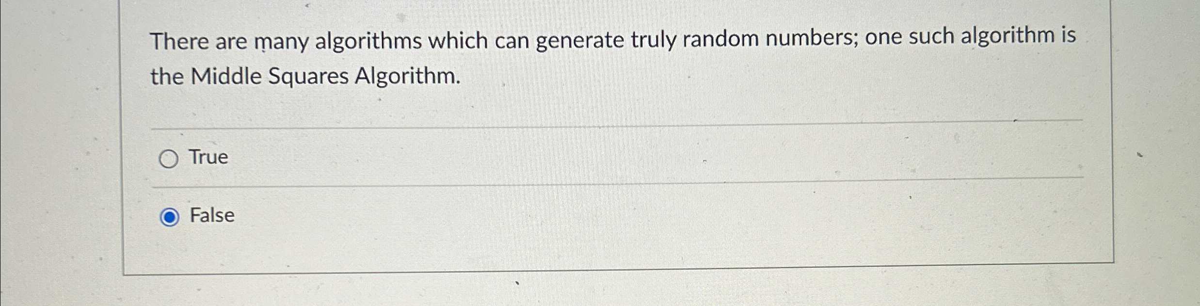 Solved There Are Many Algorithms Which Can Generate Truly
