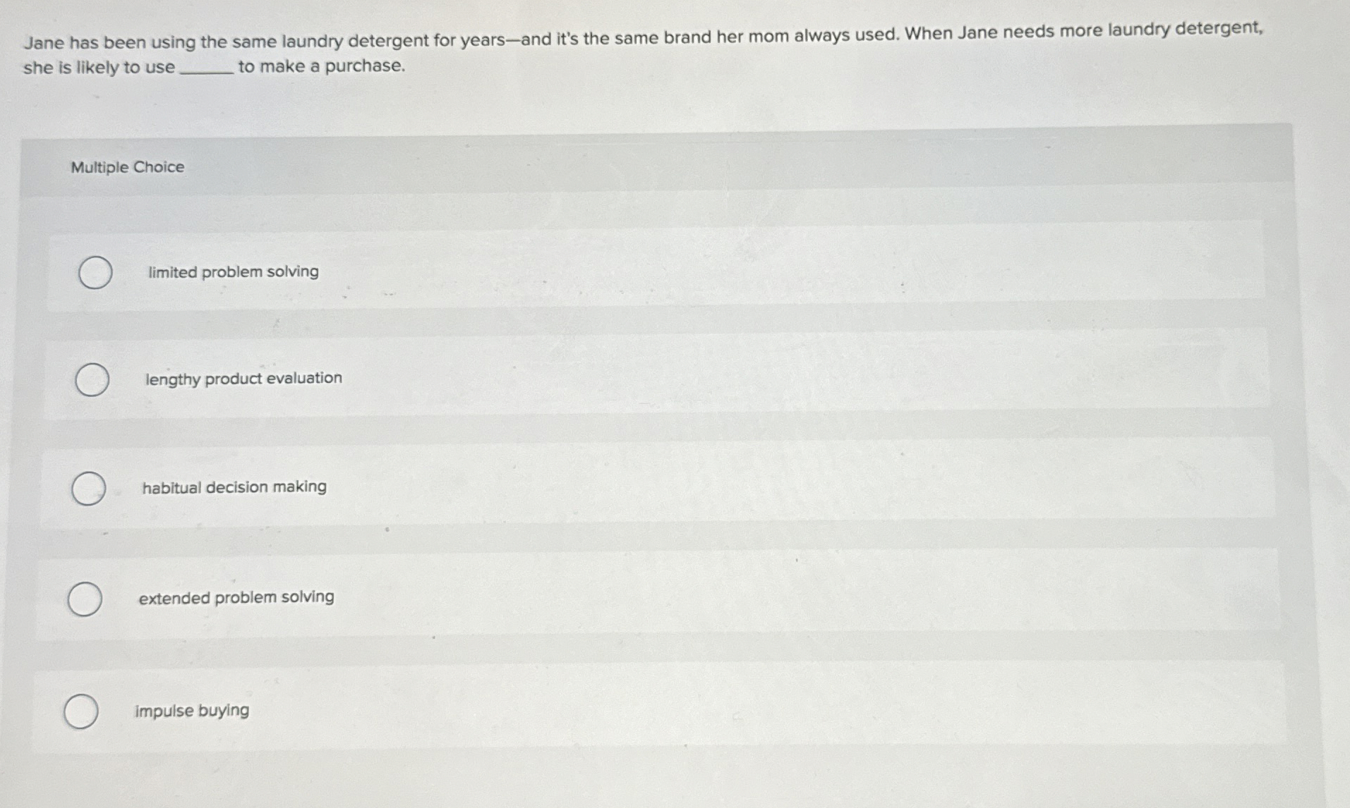 Solved Jane has been using the same laundry detergent for | Chegg.com