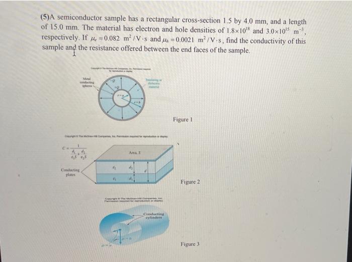 Solved (5)A semiconductor sample has a rectangular | Chegg.com