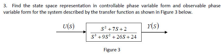 Solved Find The State Space Representation In Controllable