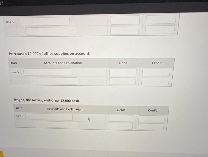Solved Bright, the owner, withdrew cash. Account #1 Account | Chegg.com