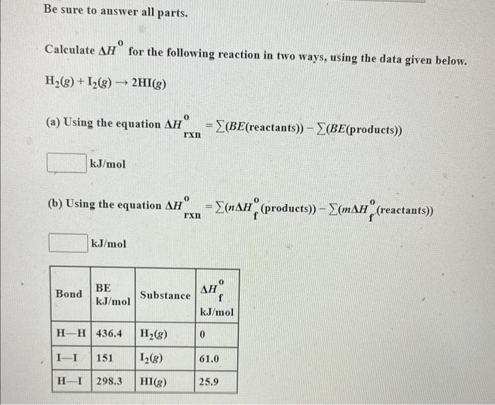 Solved Be sure to answer all parts. Calculate ΔH∘ for the | Chegg.com