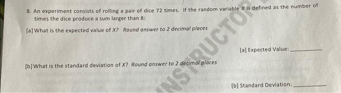 Solved 8. An experiment consists of rolling a pair of dice | Chegg.com