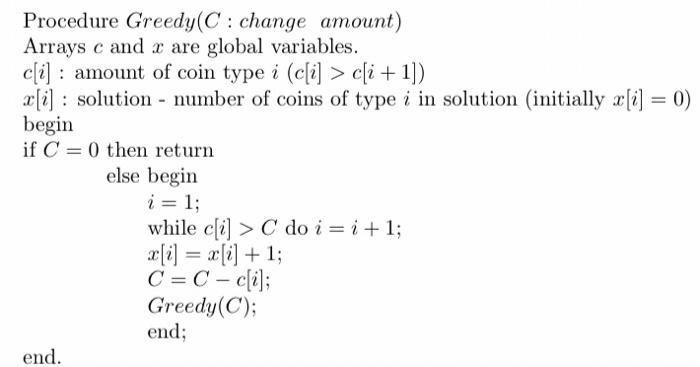 Solved Can someone explain to me how this greedy algorithm | Chegg.com