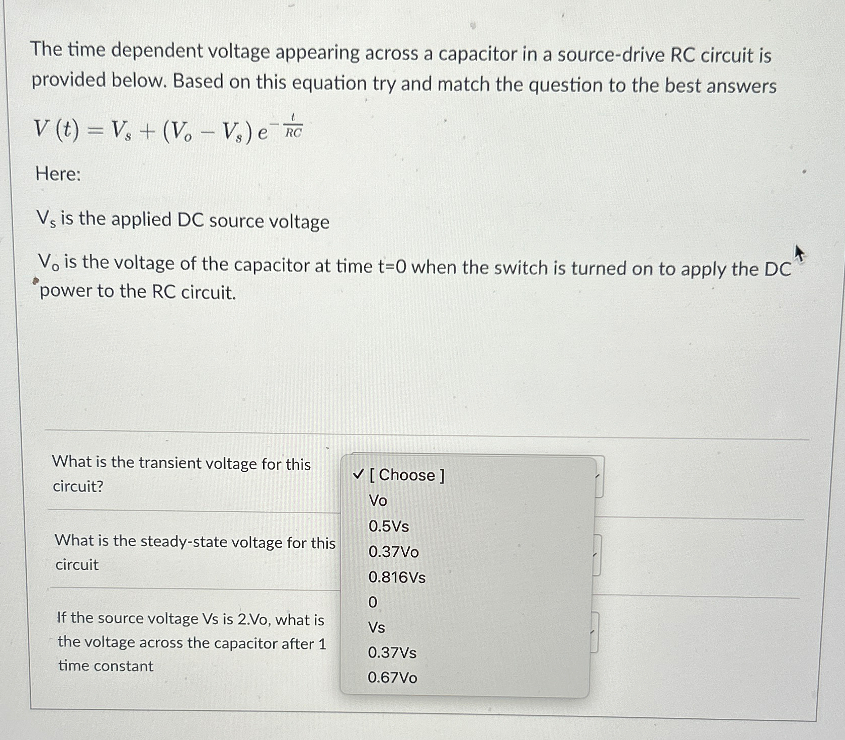 Solved The time dependent voltage appearing across a | Chegg.com