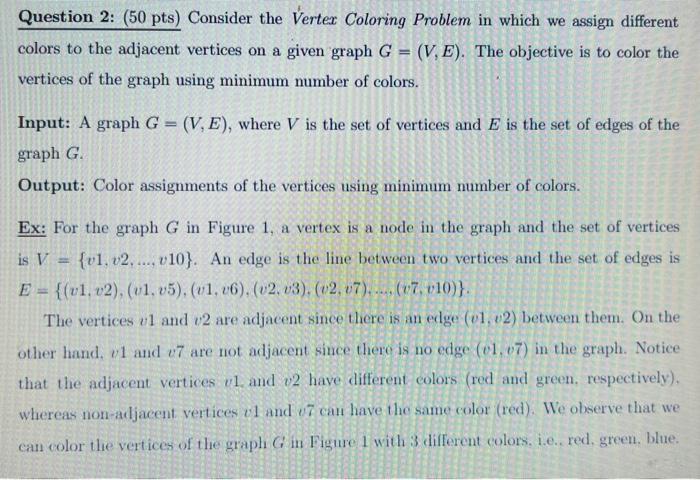 Solved Question 2 50 Pts Consider The Vertex Coloring 