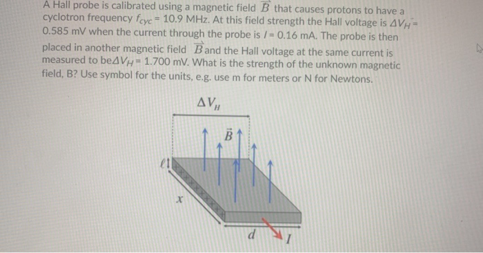 Solved A Hall probe is calibrated using a magnetic field B | Chegg.com