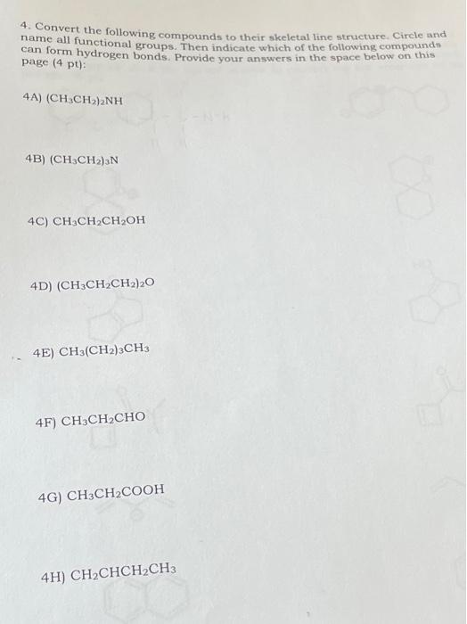 Solved 4. Convert the following compounds to their skeletal | Chegg.com