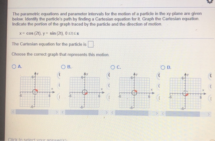 Solved The parametric equations and parameter intervals for | Chegg.com