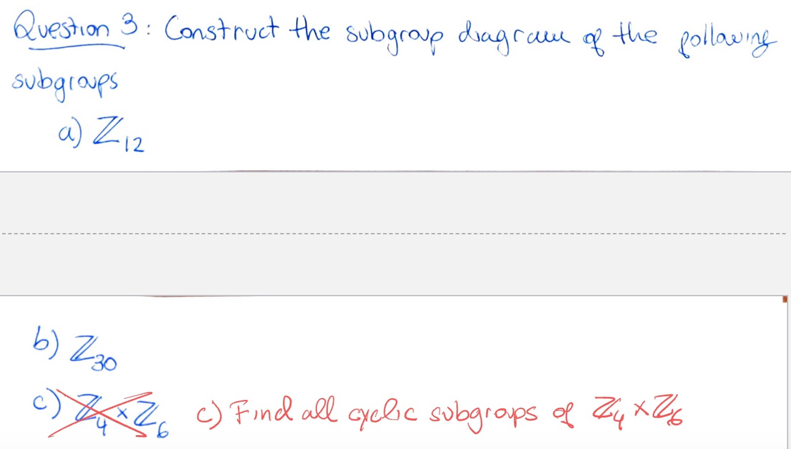 Solved Question 3: Construct the subgroup dragraul of the | Chegg.com