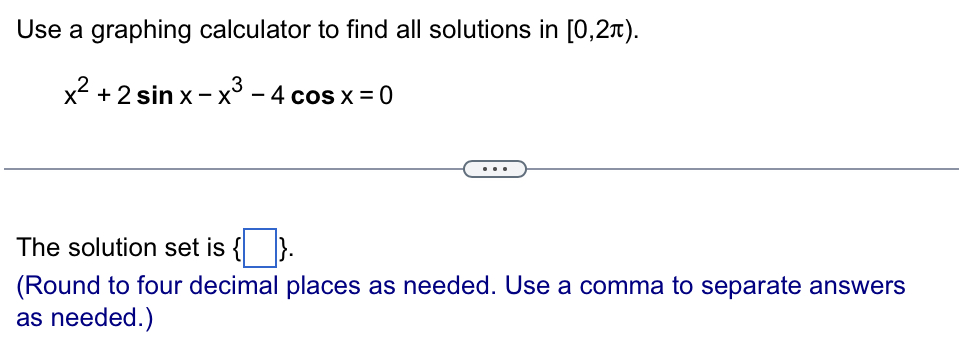 Use a graphing calculator to find all solutions in | Chegg.com