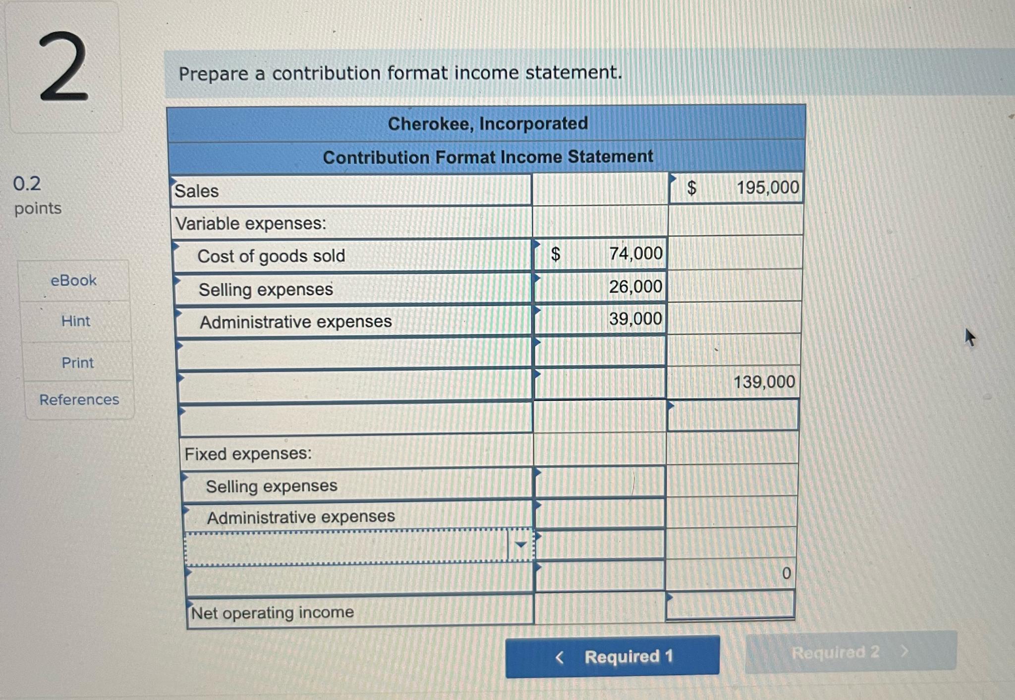 Solved Prepare a contribution format income | Chegg.com