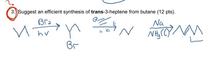Solved 3. Suggest an efficient synthesis of trans-3-heptene | Chegg.com