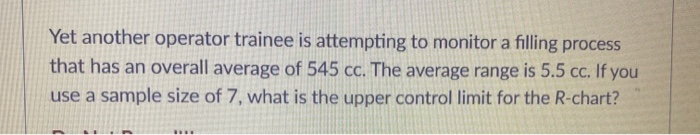 Solved Yet another operator trainee is attempting to monitor | Chegg.com