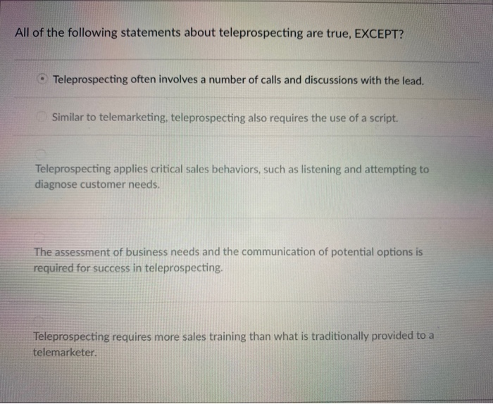 Solved All of the following statements about teleprospecting | Chegg.com