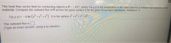 Solved The heat flow vector field for conducting objects is | Chegg.com