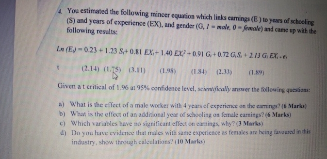 Solved You estimated the following mincer equation which | Chegg.com