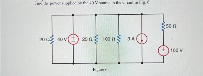 Solved Find the power supplied by the 40 V source in the | Chegg.com