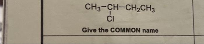 Solved Give the COMMON name | Chegg.com