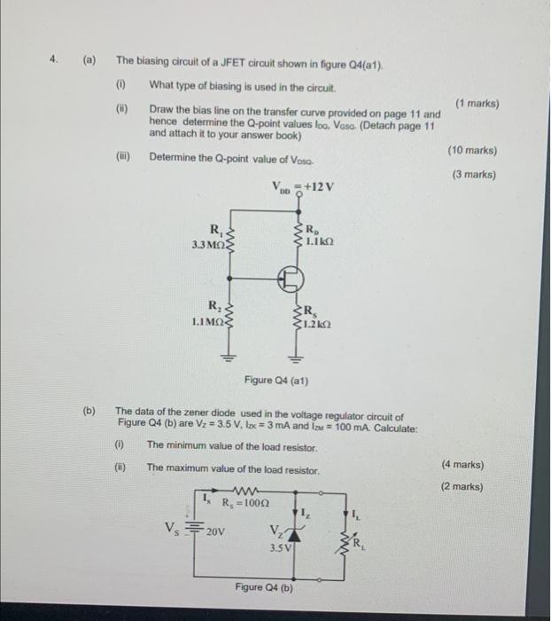Solved 4. (a) The biasing circuit of a JFET circuit shown in | Chegg.com