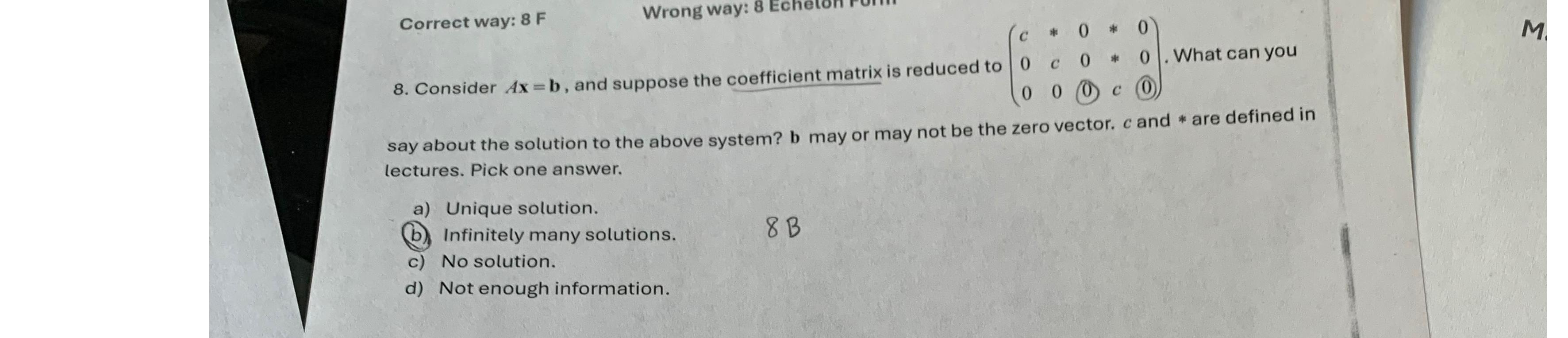 Solved 8. ﻿Consider Ax=b, ﻿and suppose the coefficient | Chegg.com