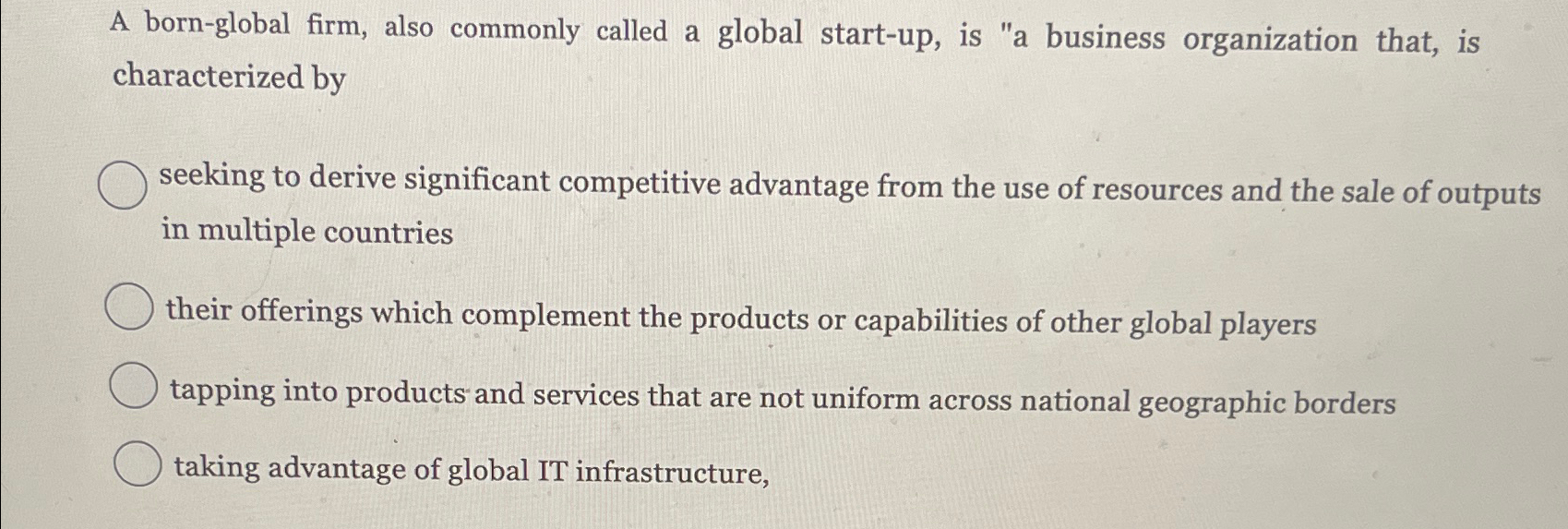 Solved A born-global firm, also commonly called a global | Chegg.com