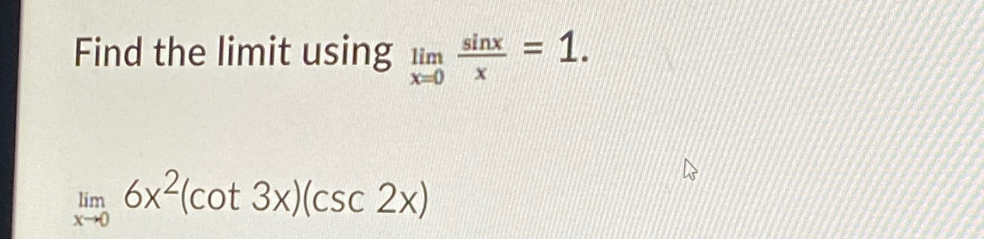 Solved Find the limit using | Chegg.com