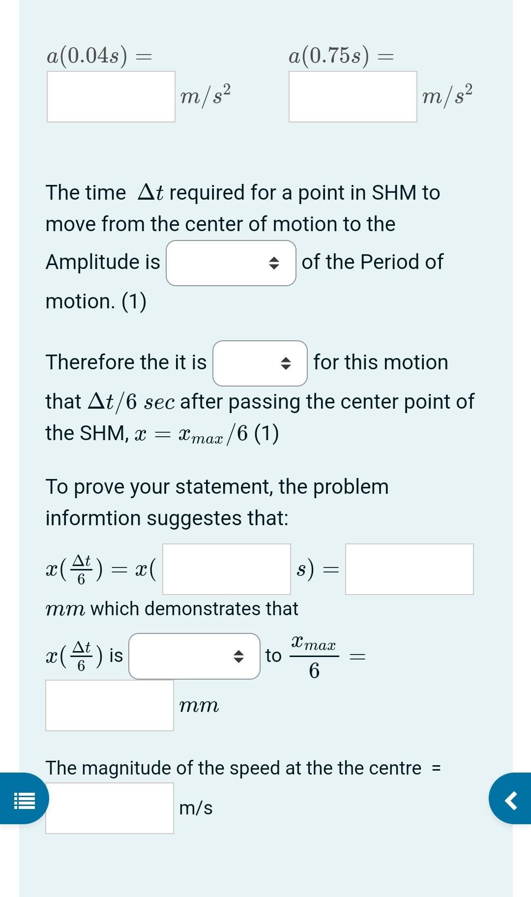 Solved A point in SHM (Simple harmonic motion) has an | Chegg.com