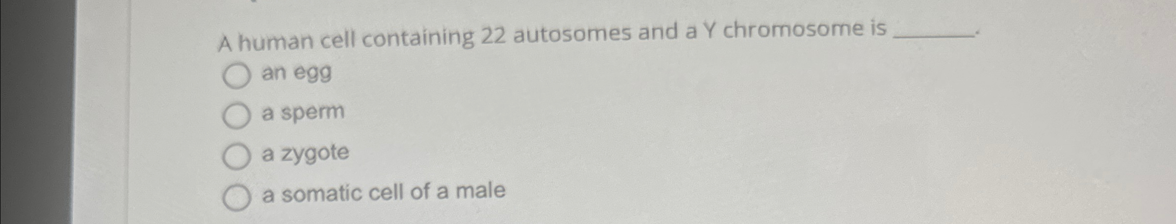 Solved A human cell containing 22 ﻿autosomes and a Y | Chegg.com