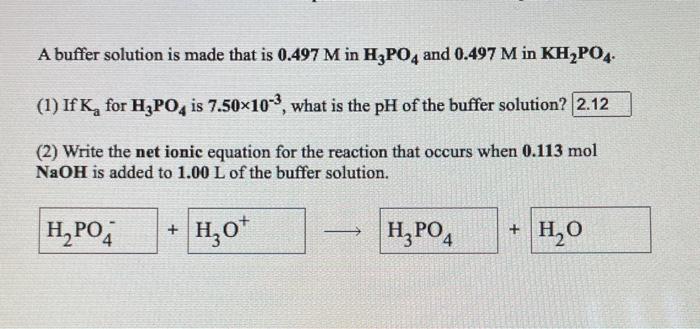 Solved A buffer solution is made that is 0.497 M in H3PO4 | Chegg.com