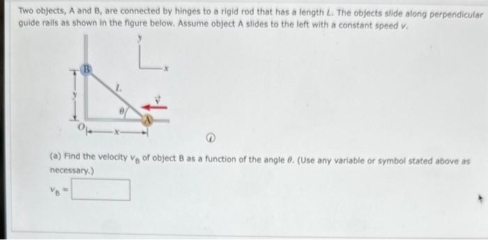 Solved Two objects, A and B, are connected by hinges to a | Chegg.com