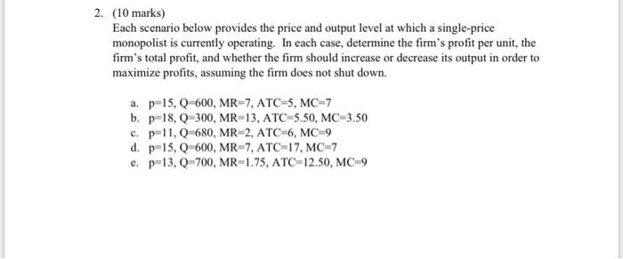 Solved 2. (10 marks) Each scenario below provides the price | Chegg.com