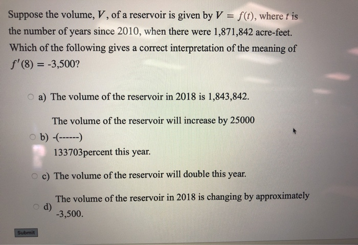 Solved Suppose the volume, V, of a reservoir is given by V = | Chegg.com