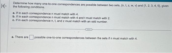 Solved Determine how many one-to-one correspondences are | Chegg.com