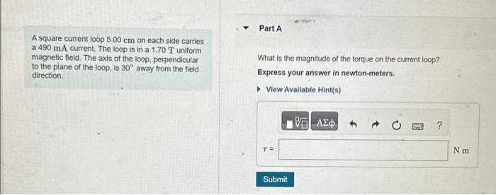 Solved A square current loop 5.00 cm on each side carries a | Chegg.com
