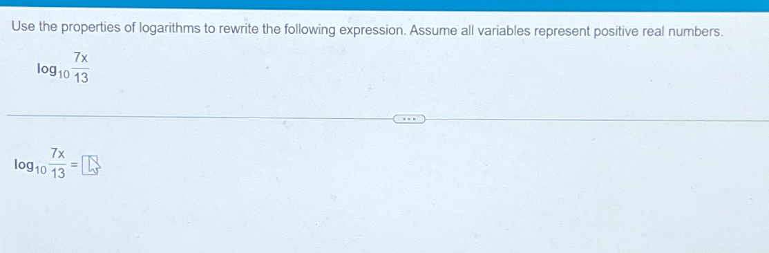Solved Use the properties of logarithms to rewrite the | Chegg.com