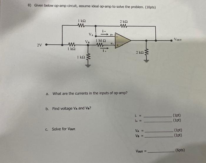 Solved 8) Given below op-amp circuit, assume ideal op-amp to | Chegg.com