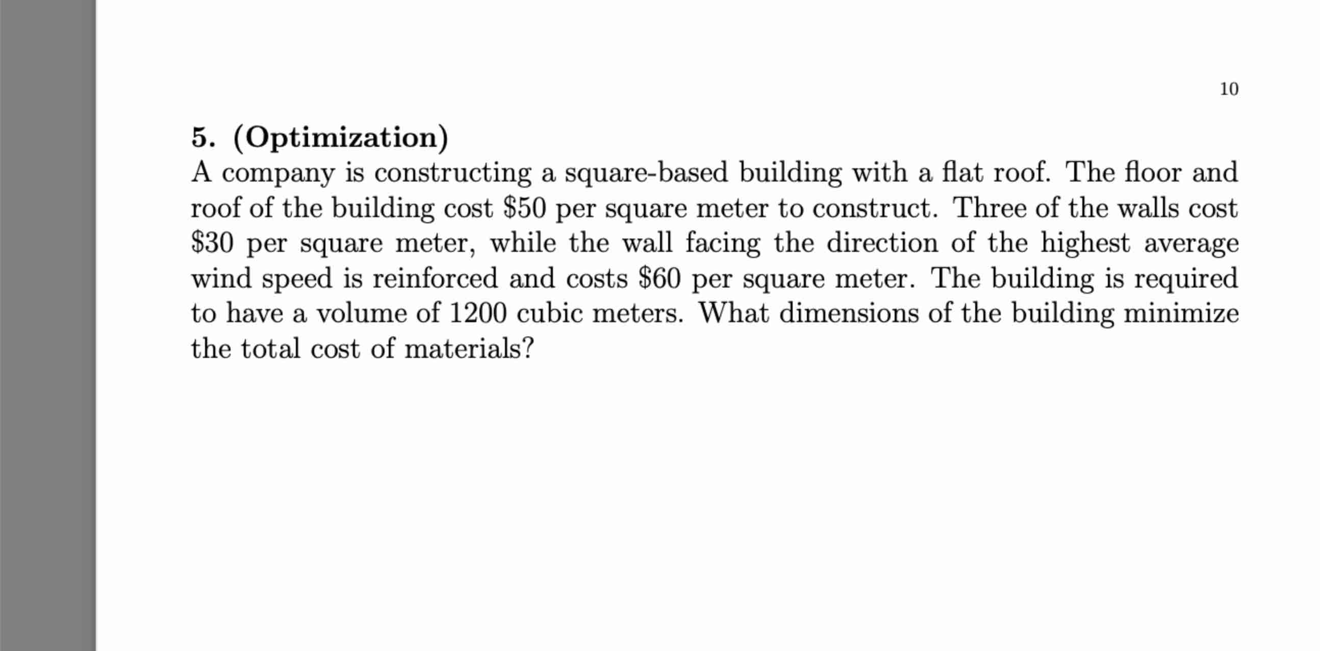 Solved 5. (Optimization)A company is constructing a | Chegg.com