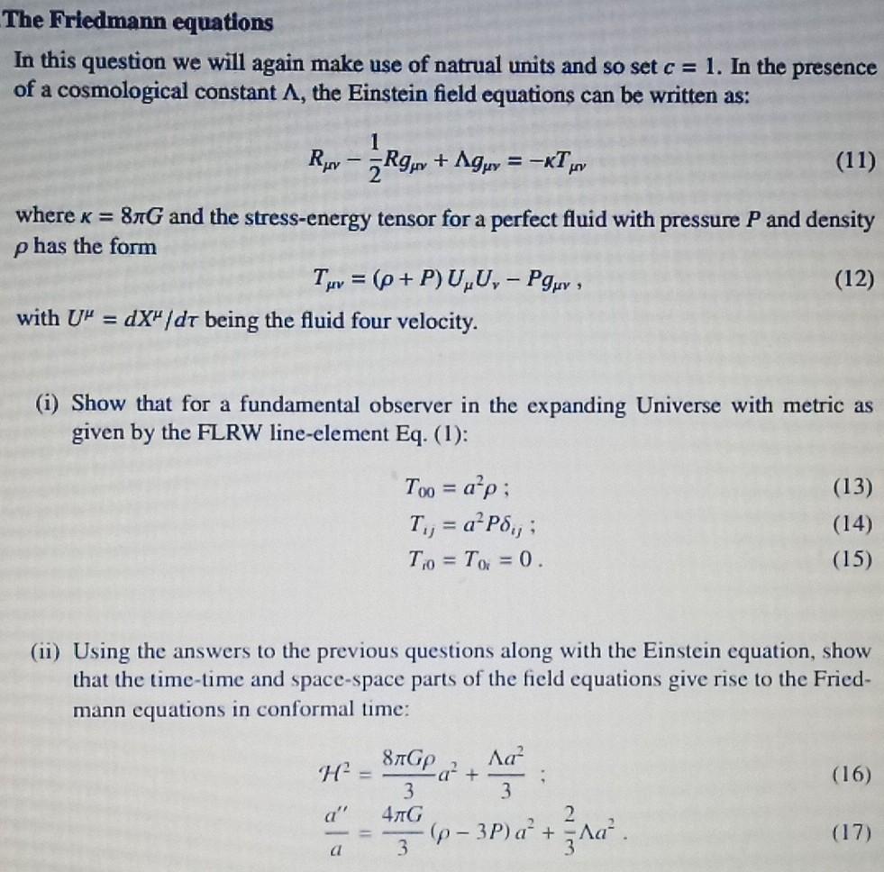 Solved The Friedmann equations In this question we will | Chegg.com