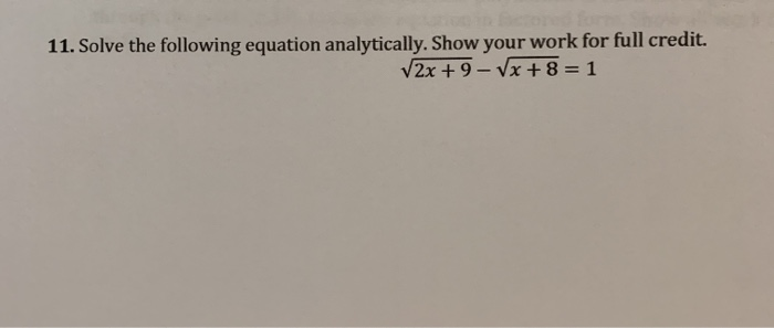 Solved 11. Solve the following equation analytically. Show | Chegg.com