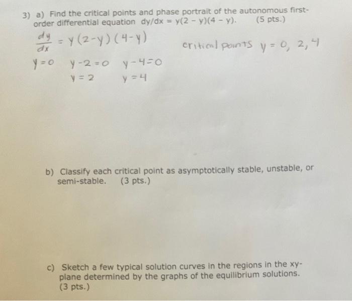 Solved 3) a) Find the critical points and phase portrait of | Chegg.com