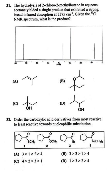 Solved 31. The hydrolysis of 2-chloro-2-methylbutane in | Chegg.com