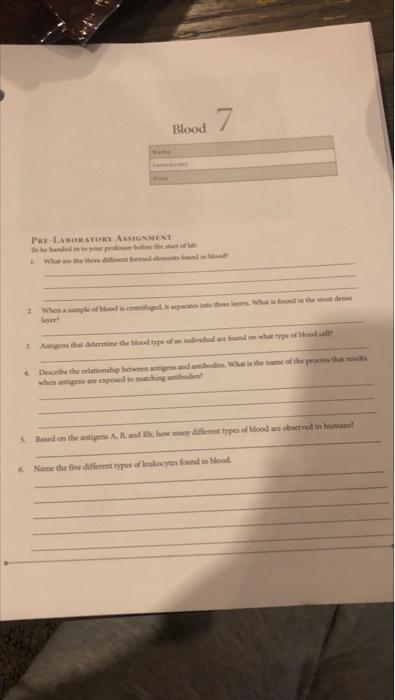 Solved 7 Blood PALABORATORY ASSIGNMENT The behandel in the 2 | Chegg.com